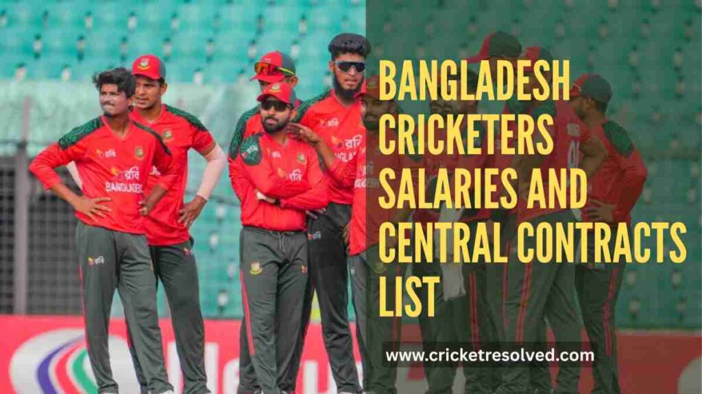 Bangladesh Cricketers Salaries and Central Contracts List | 2026 ...