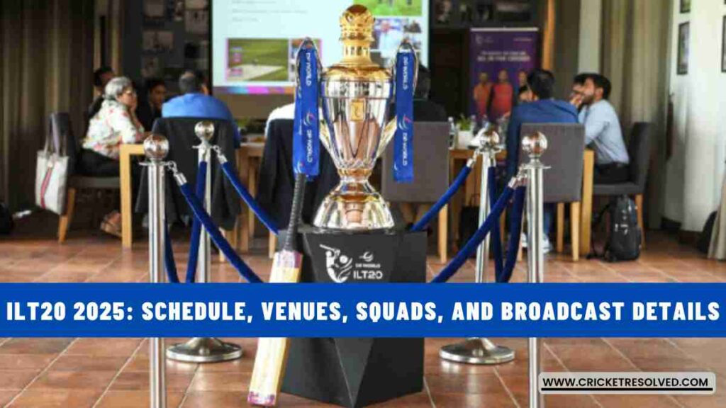 ILT20 2025: Schedule, Venues, Squads, and Broadcast Details - Cricket ...
