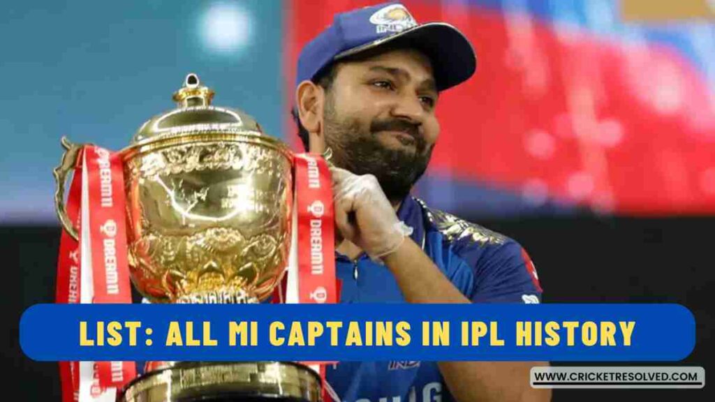 List: All Mumbai Indians (MI) Captains in IPL History - Cricket Resolved