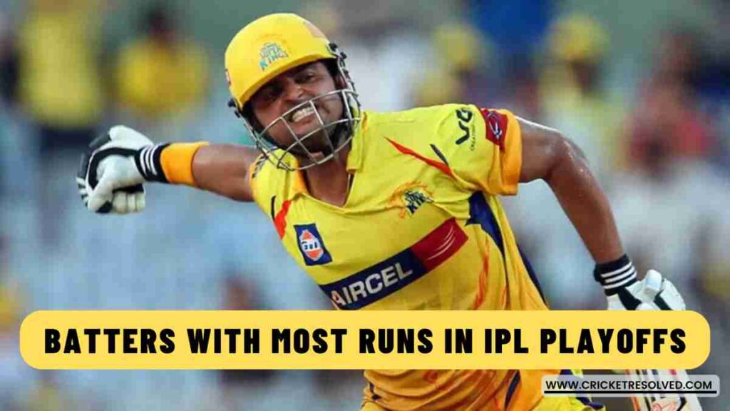 Top 5: Batters with Most Runs in IPL Playoffs - Cricket Resolved