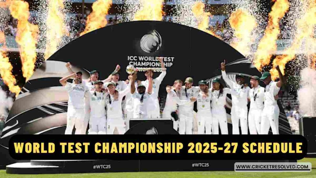 World Test Championship (WTC) 2025-27 Full Schedule - Cricket Resolved