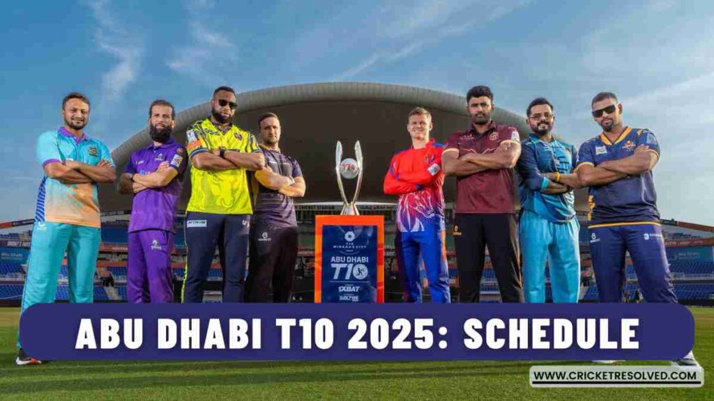 Abu Dhabi T10 2025: Schedule, Teams, Squads, Venues, & Broadcast ...