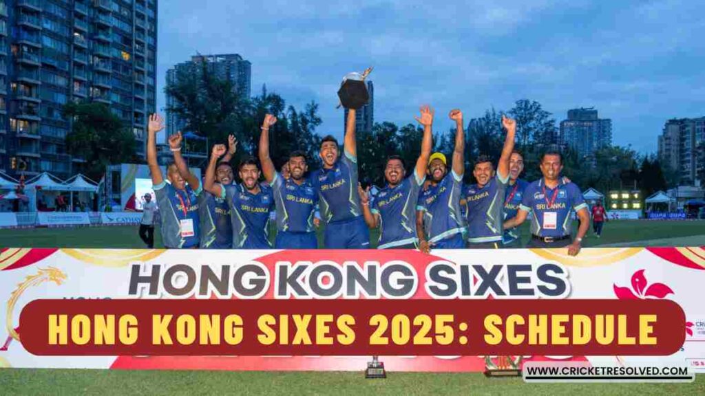 Hong Kong Sixes 2025: Schedule, Venues, Squads, Broadcast Details ...