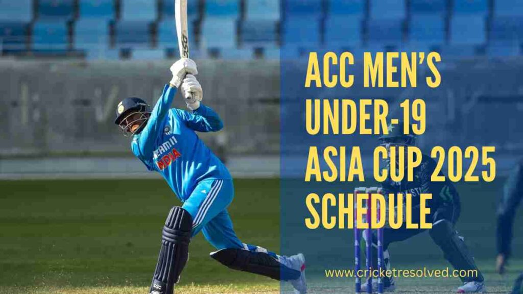 ACC Men’s Under-19 Asia Cup 2025: Schedule, Teams, Squads, Venues ...