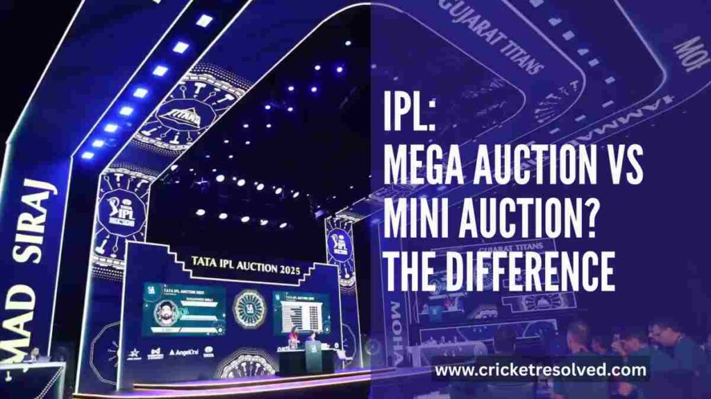 What’s the Difference Between IPL Mega Auction & Mini Auction ...