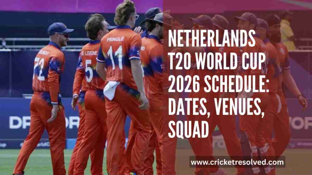 Netherlands T20 World Cup 2026 Schedule: Dates, Venues, Squad - Cricket ...